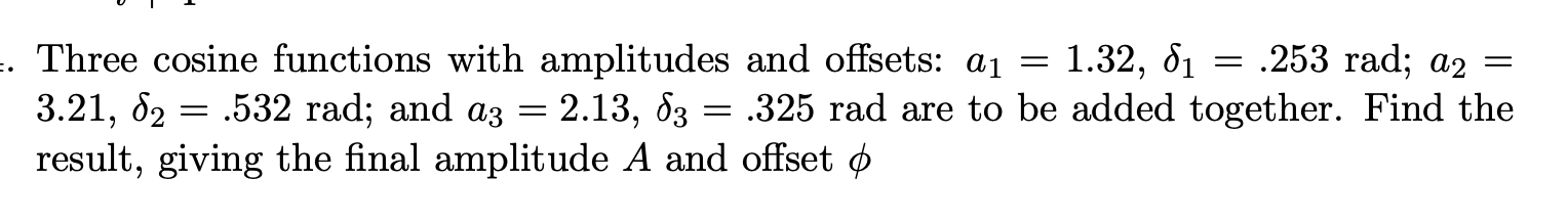 Solved Three cosine functions with amplitudes and offsets: | Chegg.com