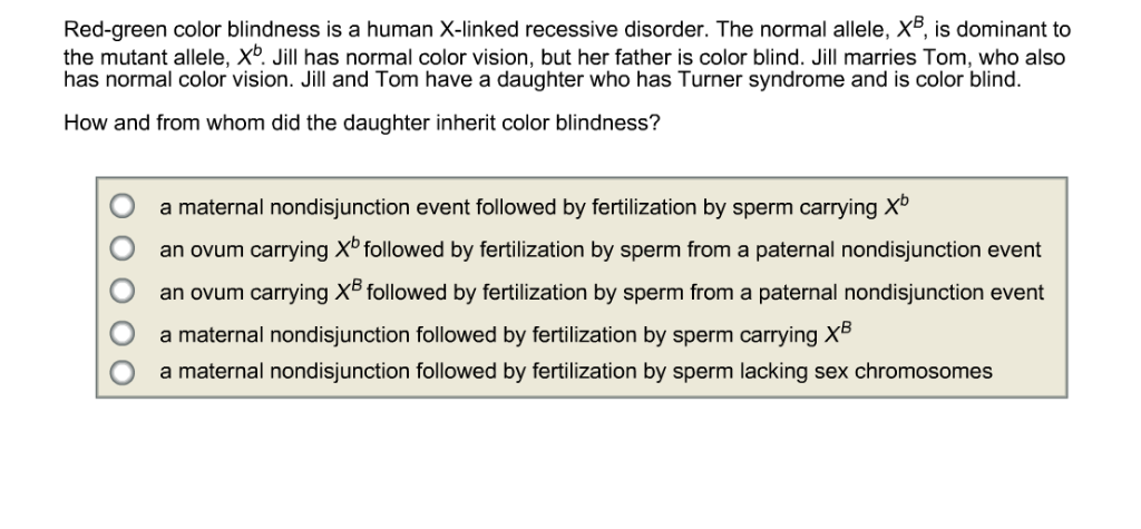 Solved Red-green color blindness is a human X-linked | Chegg.com