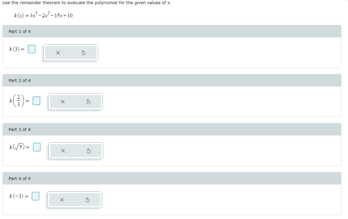 Solved Use the remainder theorem to evaluate the polynomial | Chegg.com