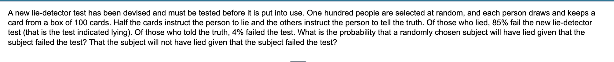 Solved A new lie-detector test has been devised and must be | Chegg.com