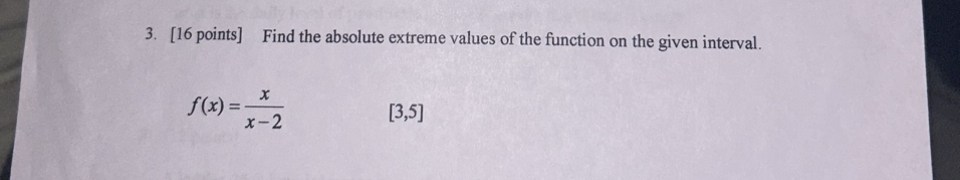 Solved [16 ﻿points] ﻿Find the absolute extreme values of the | Chegg.com