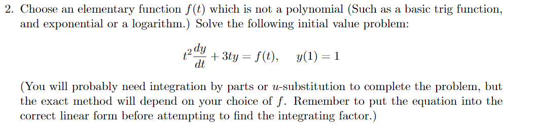 Solved 2. Choose an elementary function f(t) which is not a | Chegg.com