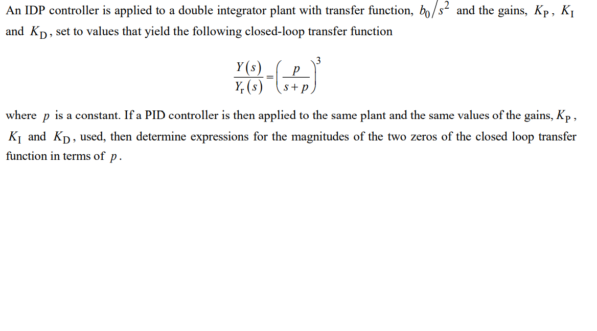 Solved An IDP controller is applied to a double integrator | Chegg.com