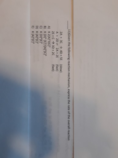 Solved 11)Given the following reaction mechanism, express | Chegg.com
