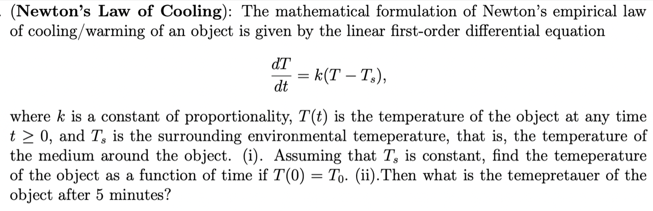 Solved (Newton's Law of Cooling): The mathematical | Chegg.com