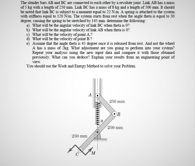 The slender bars AB and BC are connected to each | Chegg.com