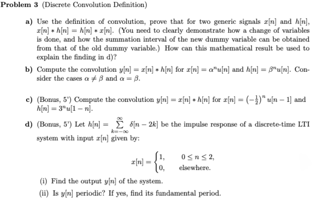 Solved Problem 3 (Discrete Convolution Definition) * a) Use | Chegg.com