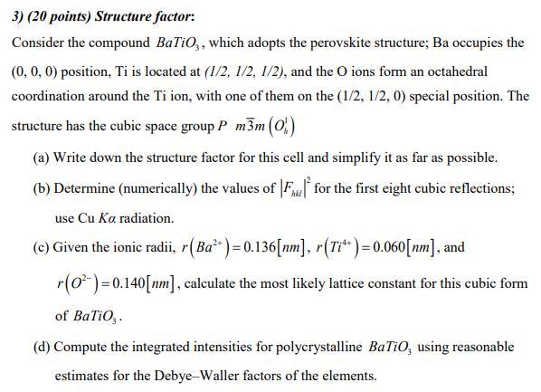 3) (20 points) Structure factor: Consider the | Chegg.com