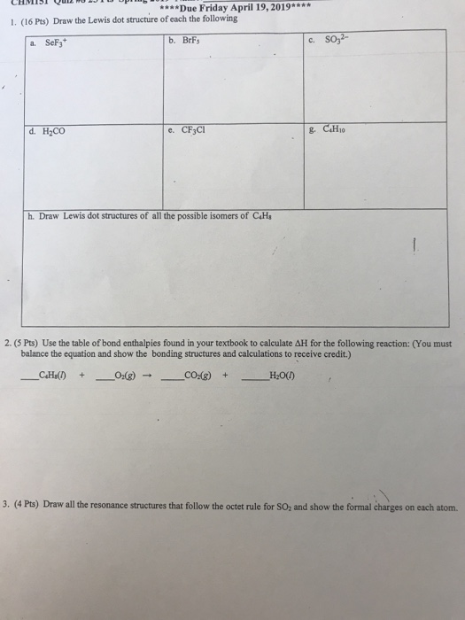 Solved ****Due Friday April 19,2019* 1. (16 Pts) Draw the | Chegg.com