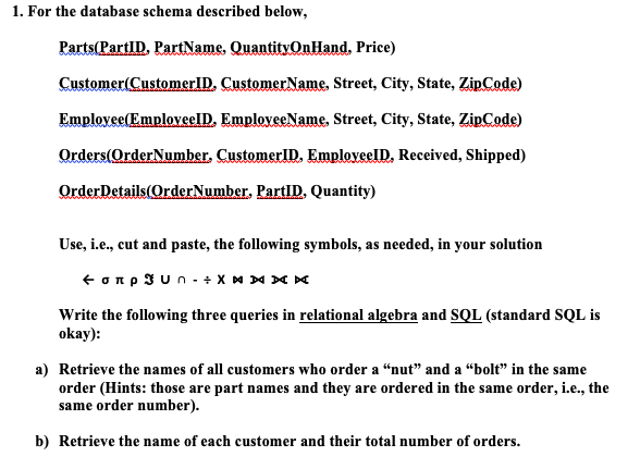 Solved Here are the symbols: ← σ π ρ ℑ ∪ ∩ - ÷ X ⋈ | Chegg.com