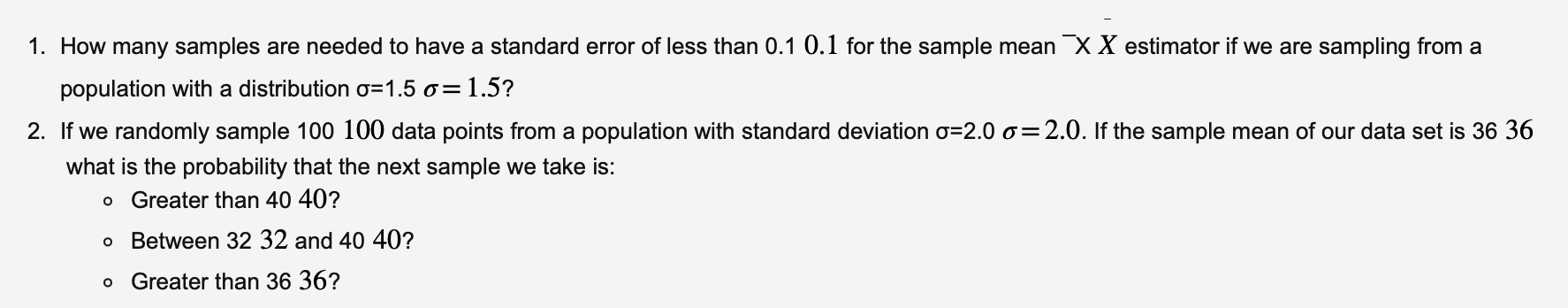 Solved 1. How many samples are needed to have a standard | Chegg.com
