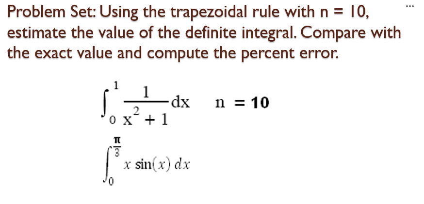 Solved ... Problem Set: Using the trapezoidal rule with n = | Chegg.com
