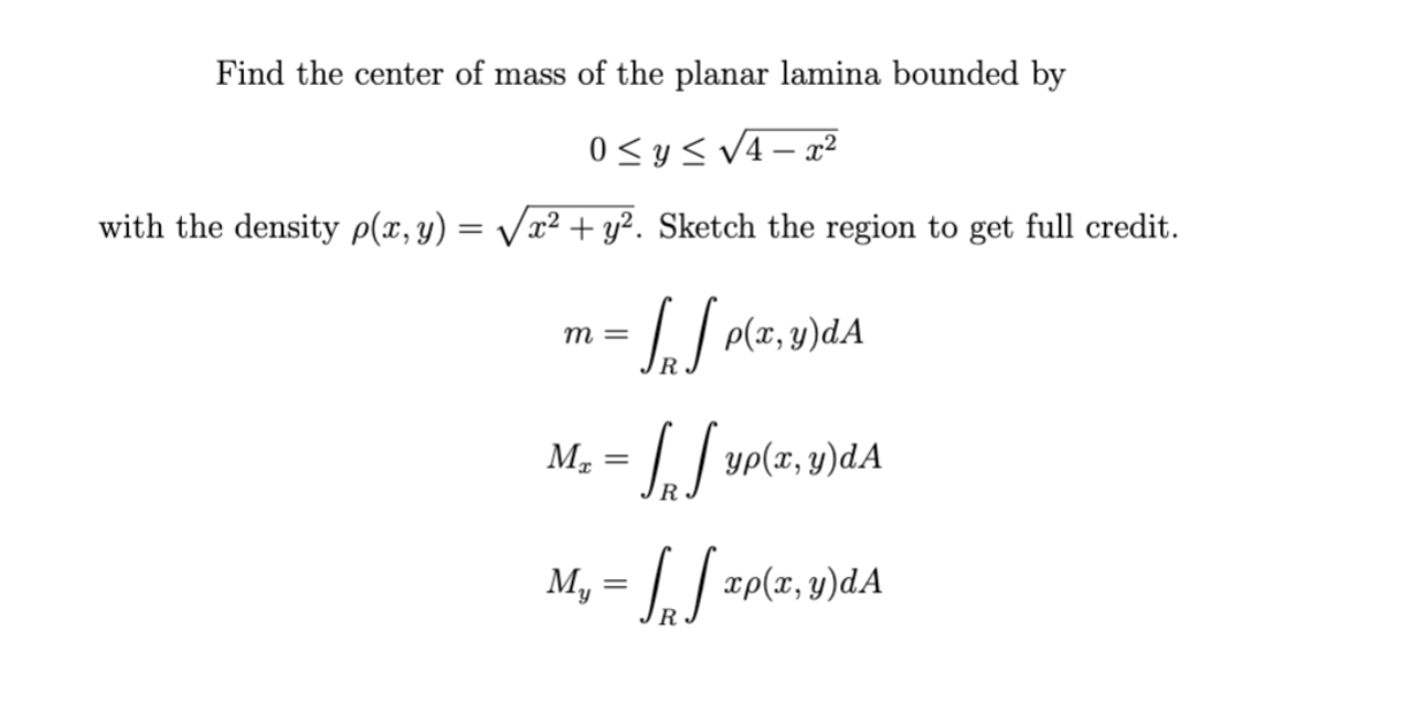 Solved Multivariable calculus. ind the center of mass of the | Chegg.com