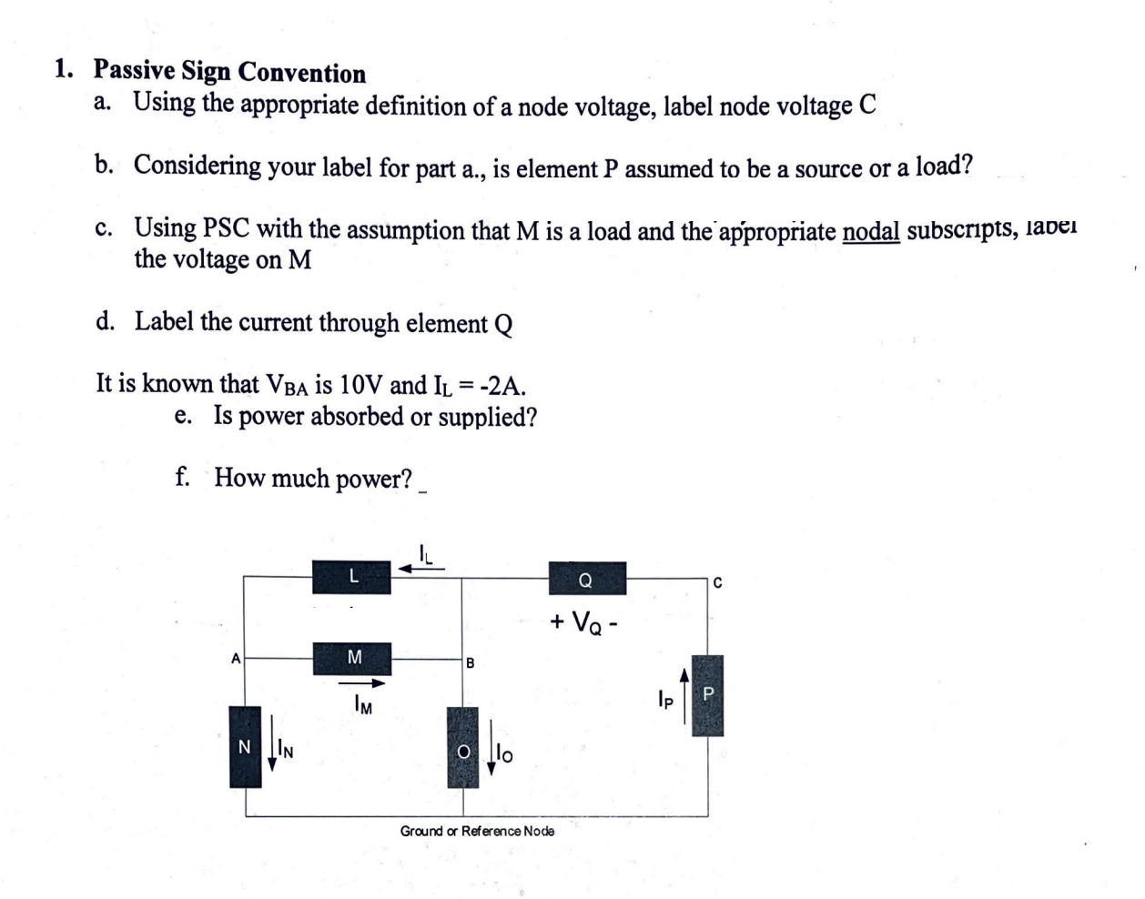 Solved 1. Passive Sign Convention a. Using the appropriate | Chegg.com