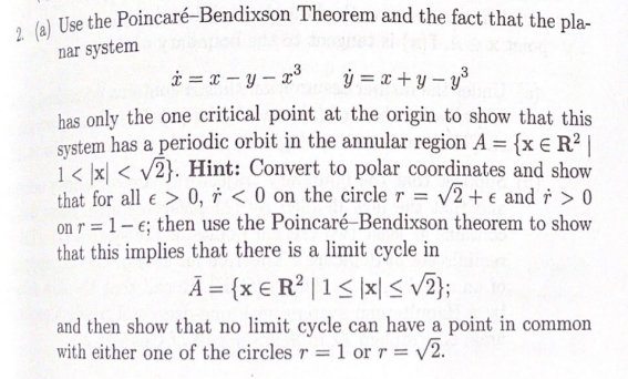Solved nar system 2. (a) Use the Poincaré-Bendixson Theorem | Chegg.com