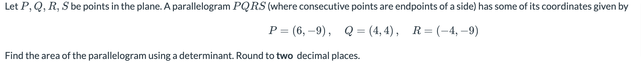 Solved Let P,Q,R,S be points in the plane. A parallelogram | Chegg.com