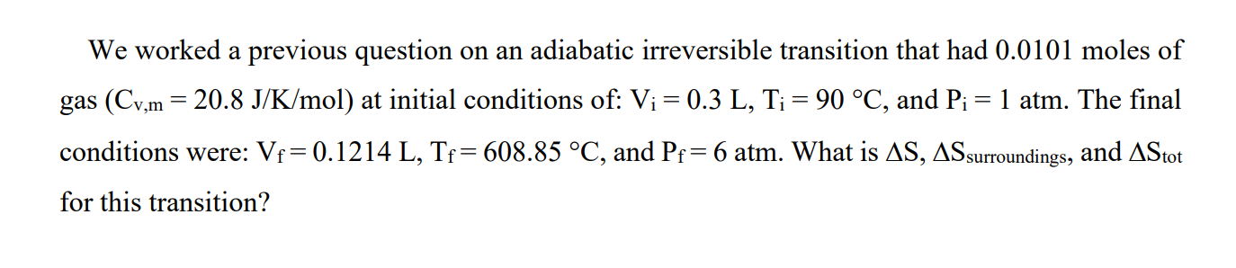 Solved We worked a previous question on an adiabatic | Chegg.com