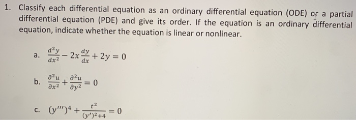 Solved ODE) or a partial 1. Classify each differential | Chegg.com