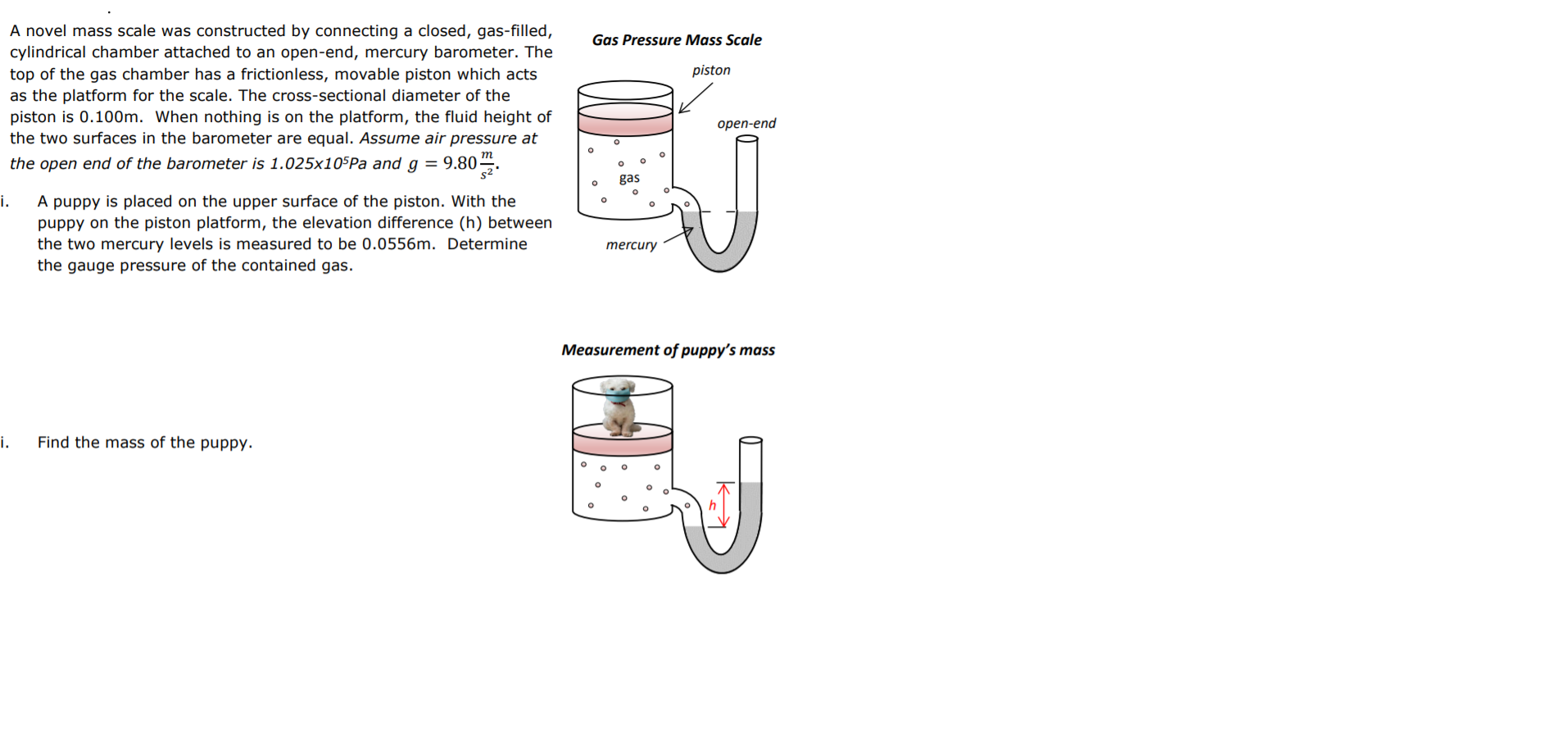 Solved Gas Pressure Mass Scale piston A novel mass scale was | Chegg.com