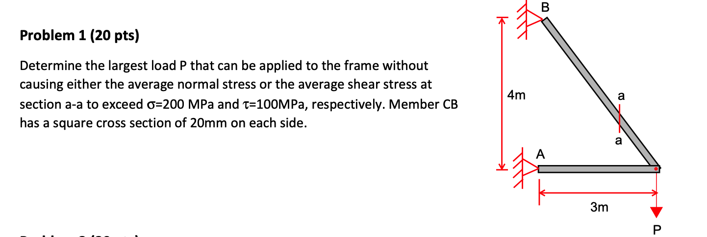 Solved B Problem 1 (20 pts) Determine the largest load P | Chegg.com