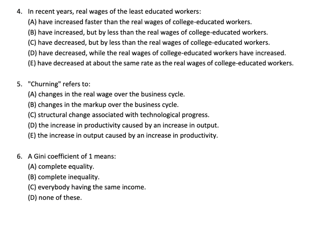 Solved 4. In recent years, real wages of the least educated | Chegg.com