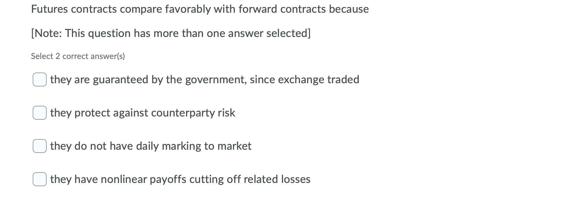 Solved Futures contracts compare favorably with forward | Chegg.com