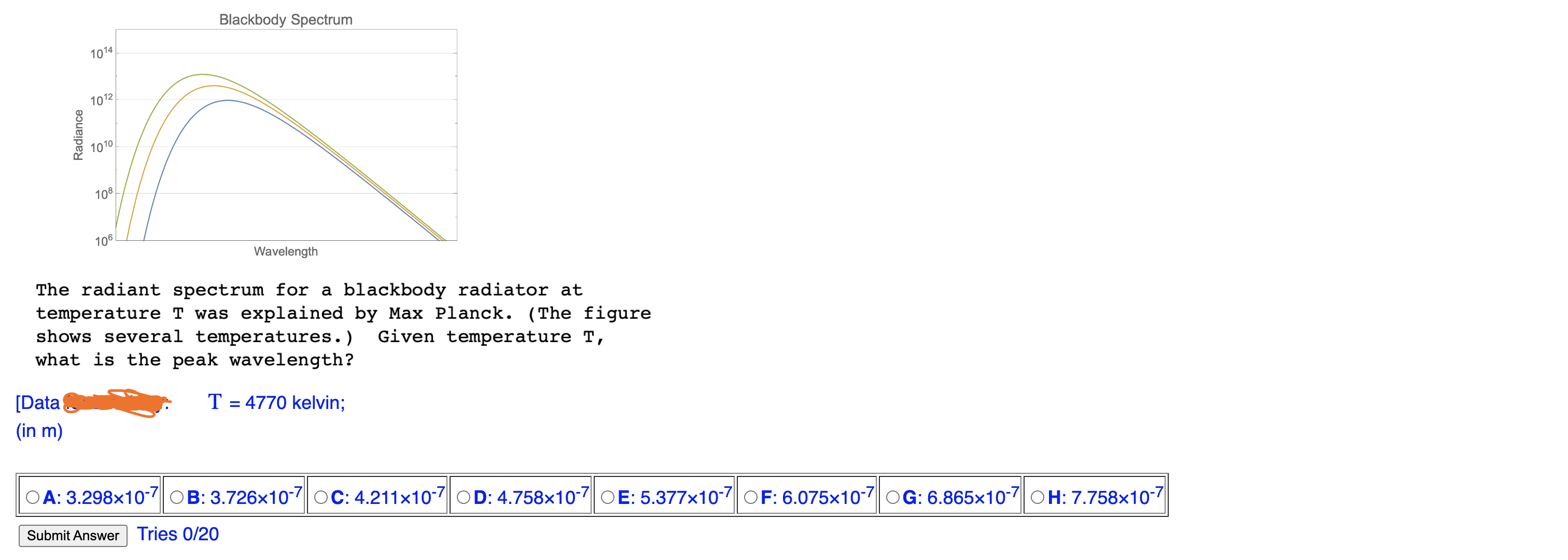 Solved The radiant spectrum for a blackbody radiator at | Chegg.com