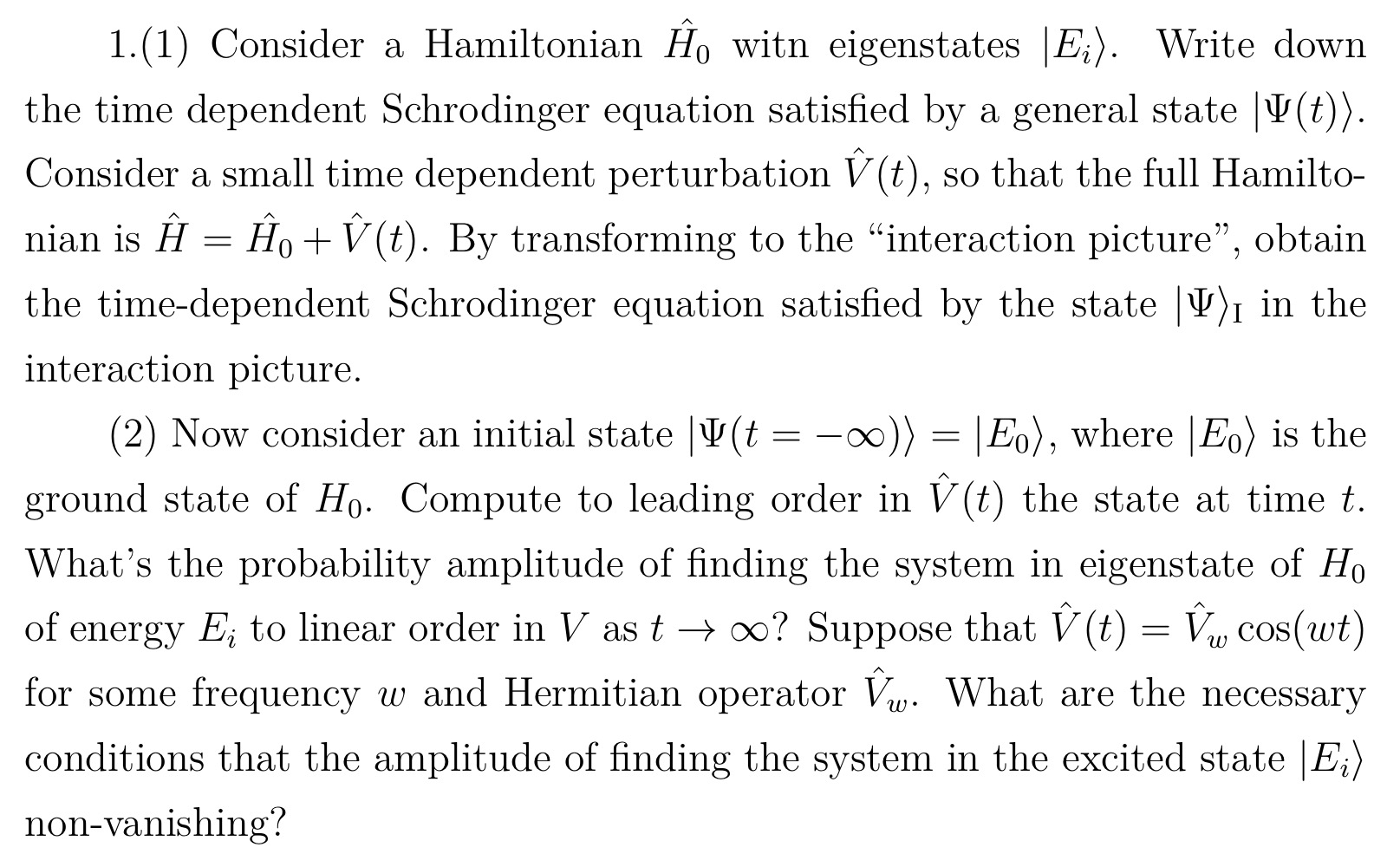Solved 1.(1) Consider a Hamiltonian H^0 witn eigenstates | Chegg.com