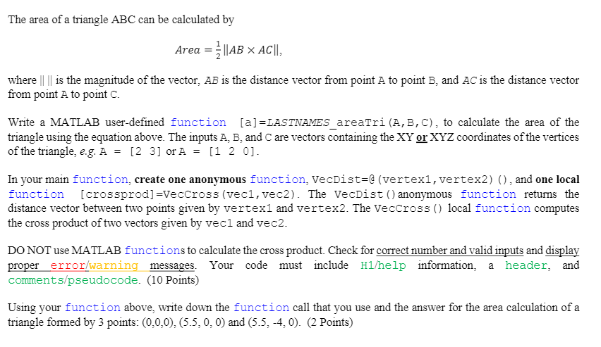 Solved The area of a triangle ABC can be calculated by Area | Chegg.com