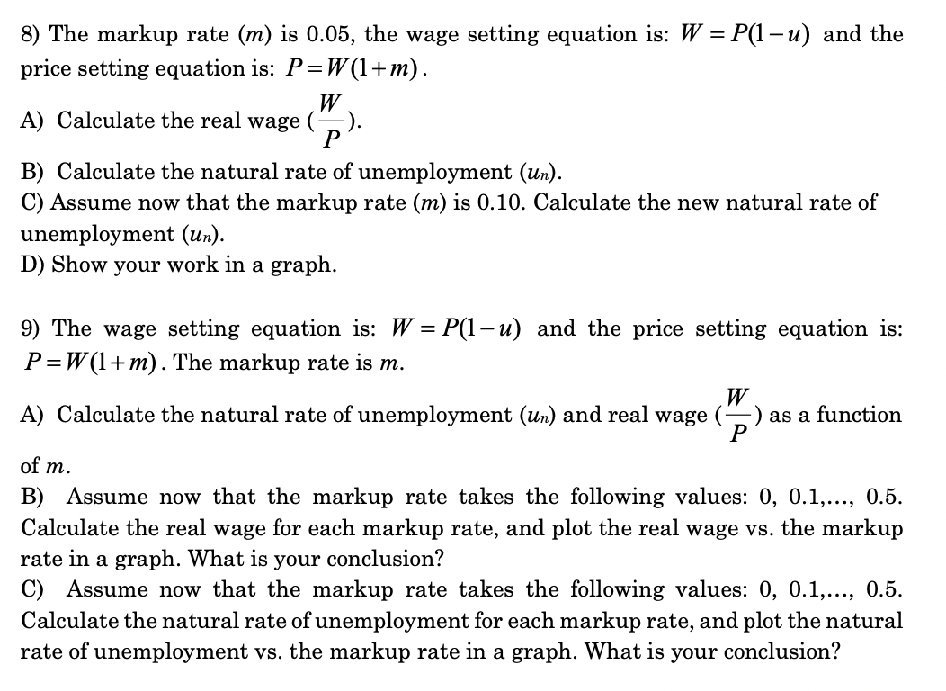 8) The markup rate (m) is 0.05, the wage setting | Chegg.com