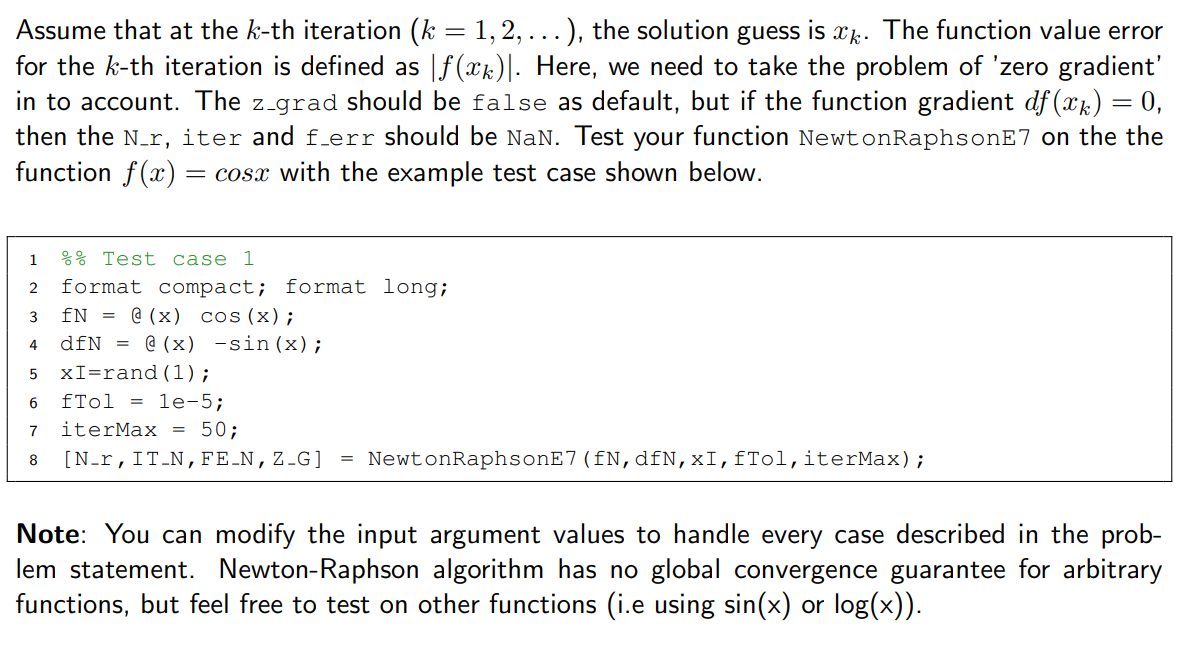 Solved 4. Write a function that performs the Netwon-Raphson | Chegg.com