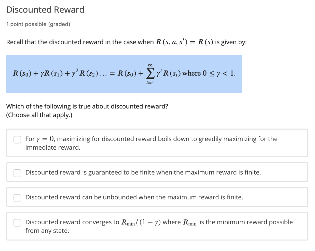 Solved Discounted Reward 1 point possible (graded) Recall | Chegg.com