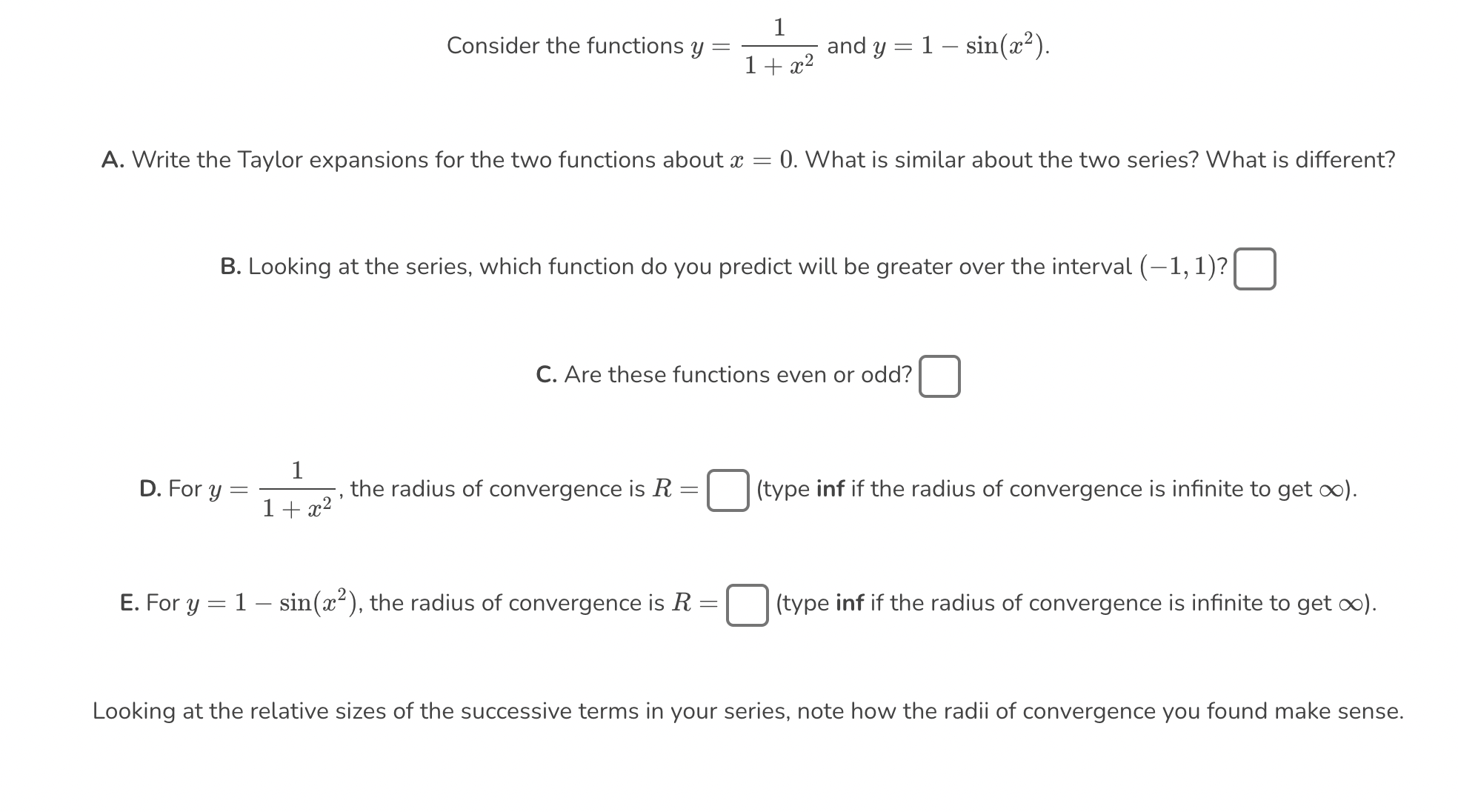 Solved Consider the functions y=1+x21 and y=1−sin(x2) A. | Chegg.com