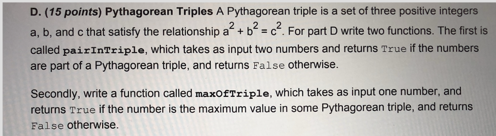 Solved D. (15 points) Pythagorean Triples A Pythagorean | Chegg.com