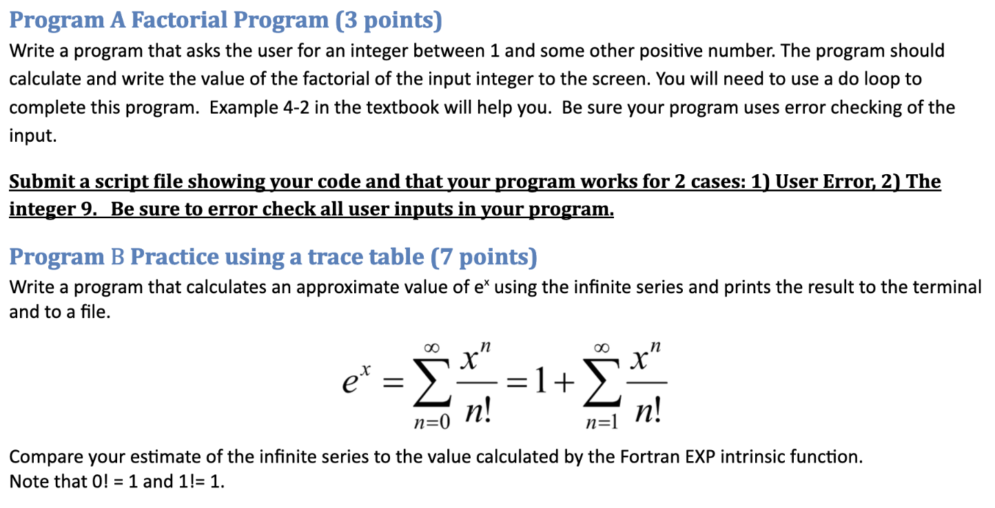 Solved Program A Factorial Program (3 points) Write a | Chegg.com