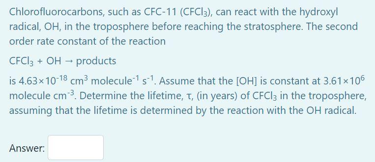 Solved Chlorofluorocarbons, such as CFC-11 (CFC13), can | Chegg.com