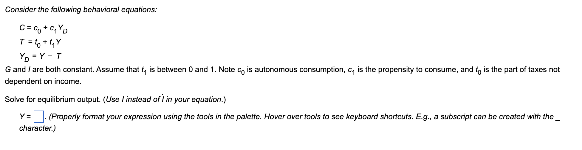 Solved Consider the following behavioral equations: C = co + | Chegg.com