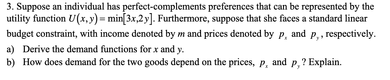 Solved 3. Suppose an individual has perfect-complements | Chegg.com