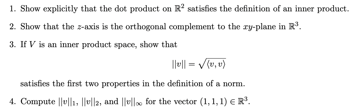 Solved 1. Show explicitly that the dot product on R2 | Chegg.com