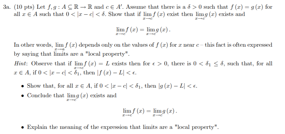 Solved 3a. (10 pts) Let f,g: ACR + R and C E A'. Assume that | Chegg.com