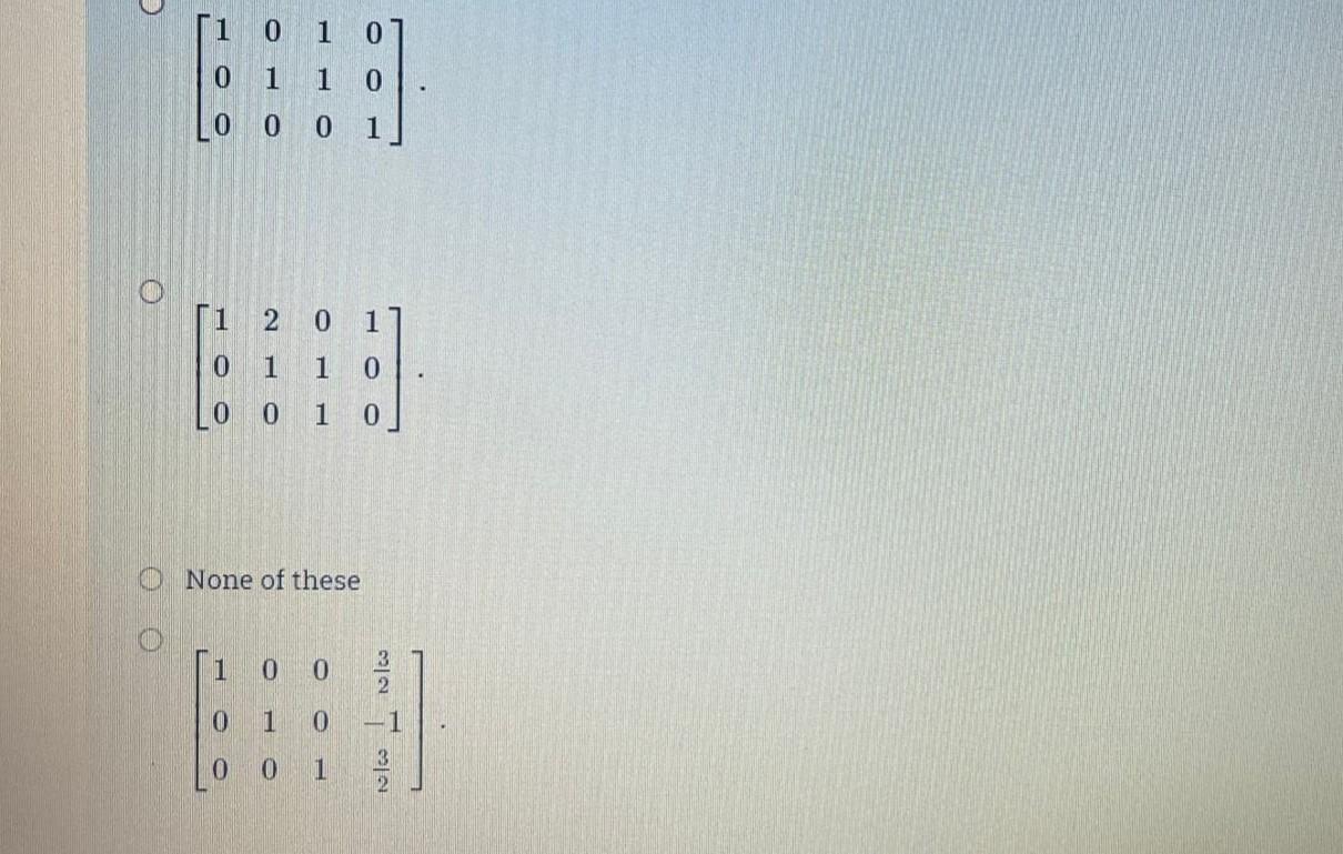 Solved The RREF of the matrix is: ⎣⎡12323030−3400⎦⎤ | Chegg.com