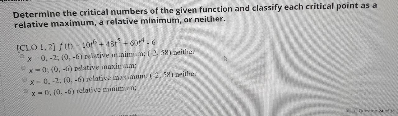 Solved Determine the critical numbers of the given function | Chegg.com