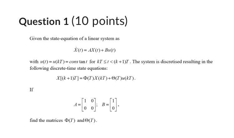 Solved Given the state-equation of a linear system as 𝑥̇ | Chegg.com