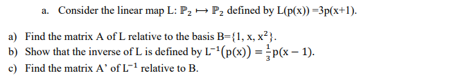 Solved a. Consider the linear map L: P2 P2 defined by | Chegg.com