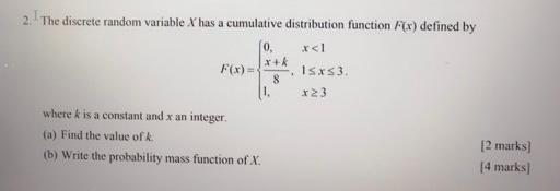 Solved 2. The discrete random variable X has a cumulative | Chegg.com