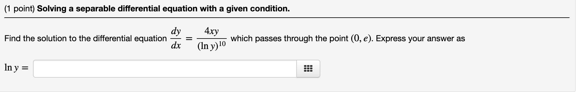 Solved (1 point) Solving a separable differential equation | Chegg.com
