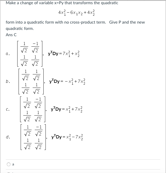 Solved Make a change of variable x-Py that transforms the | Chegg.com