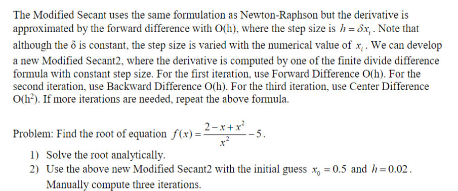 Solved The Modified Secant uses the same formulation as | Chegg.com
