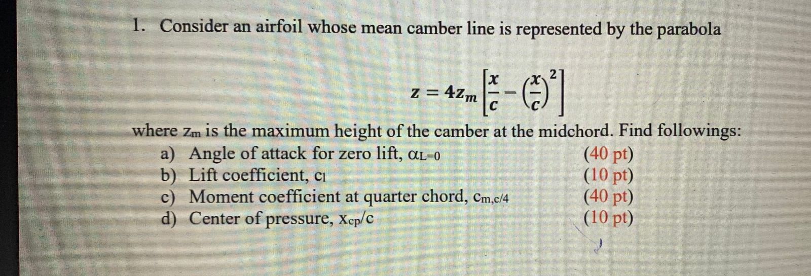 Solved 1. Consider an airfoil whose mean camber line is | Chegg.com