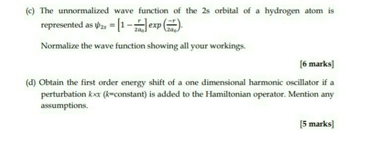 Solved (c) The unnormalized wave function of the 2s orbital | Chegg.com